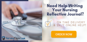 Reflective Journal Nursing Help | Up Your Chances to Succeed | Nursing ...
