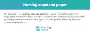 Order Nursing Capstone Paper From Degree-Holding Writers | Nursing Paper